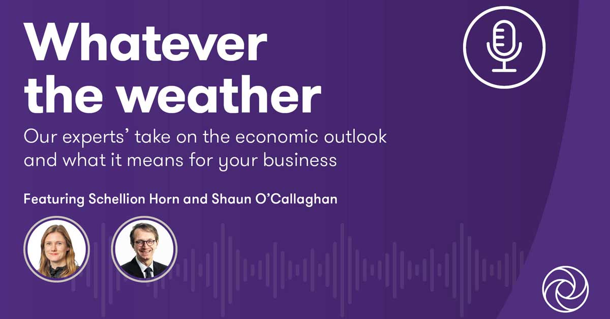 Whatever the weather: the economy and what it means for your business ...